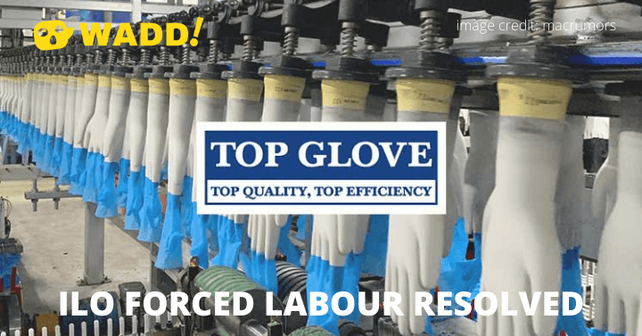 Wadd - Malaysia: Top Glove Resolves All 11 International Labour ...
